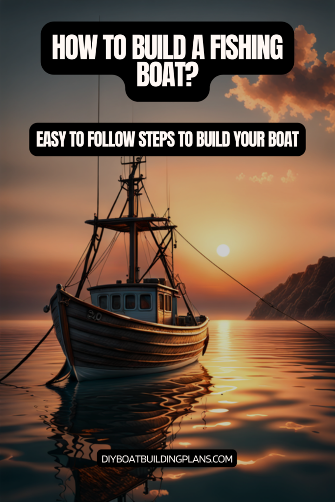 DIY How To Build a Fishing Boat at Home in 2026 | Transform Your ...