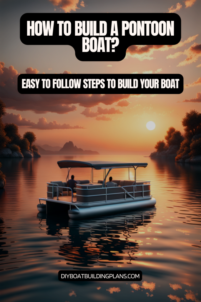 DIY How To Build A Pontoon Boat at Home in 2025 | Transform Your Boat ...